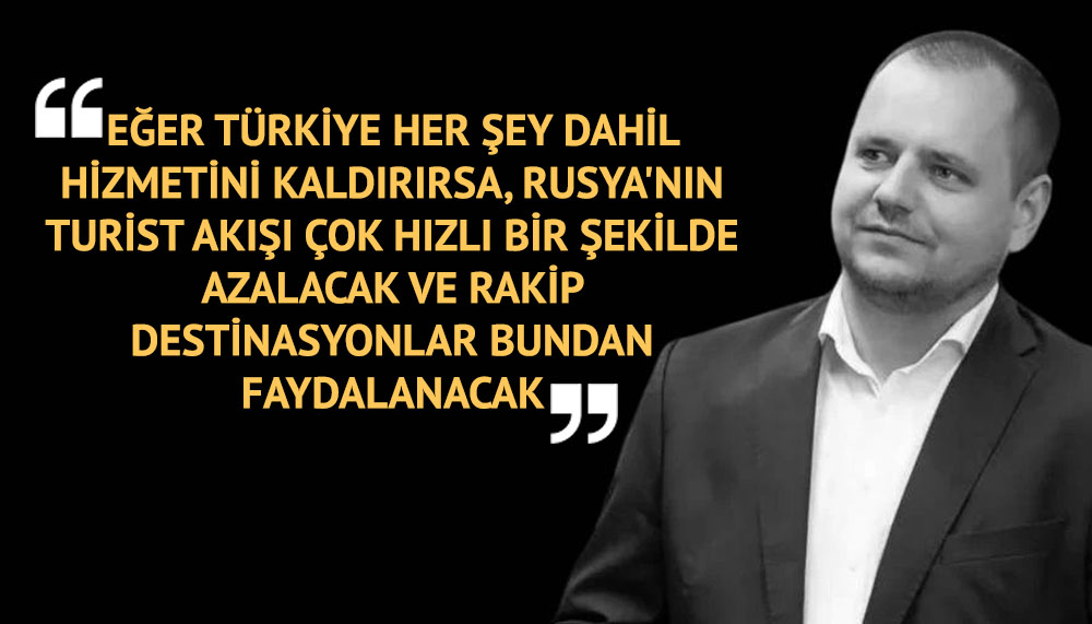 ‘Fiyatlar yükselirse Ruslar Türkiye’yi feda etmeye hazır’ | Turizm ...